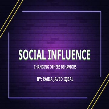 People are SOCIALLY INFLUENCED in SOCIAL Psychology | PPTX