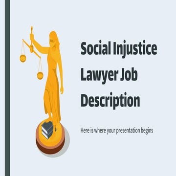 Social Injustice and Lawyer Job Description | PPTX
