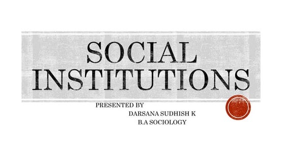 Social institutions and Types of Social Institutions: | PPTX | Marriage ...