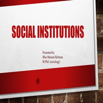 Social institutions ppt | PPTX