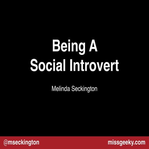 Being a Social Introvert | PPT