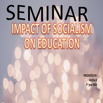Main features of socialism and IMPACT OF SOCIALISM ON EDUCATION.pptx