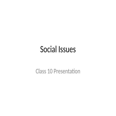 Social_Issues_on different topics of class 10 | PPTX