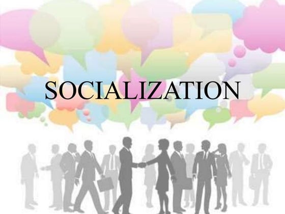 Socialization | PPT