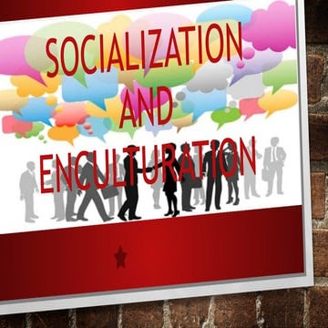 socializationandenculturation-180725013605.pptx