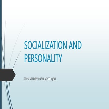 SOCIALIZATION AND PERSONALITY & its factors | PPTX