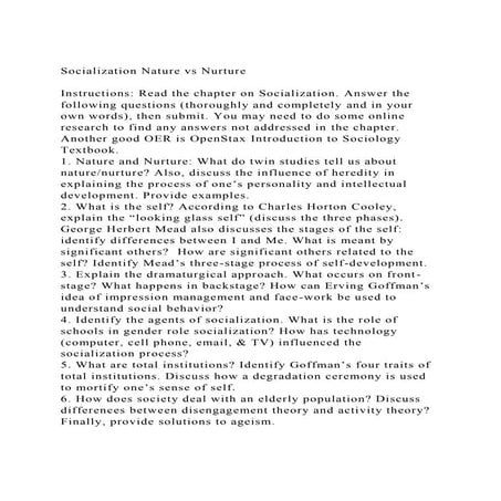 Socialization Nature vs NurtureInstructions Read the chapter .docx ...