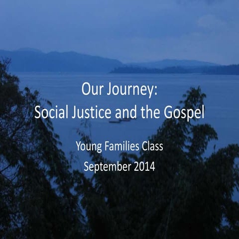 Social justice and the gospel | PPT