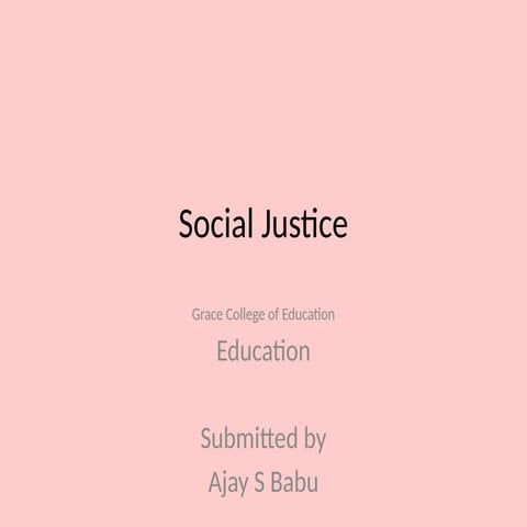 Concept of social justice : Education as a means | PPTX