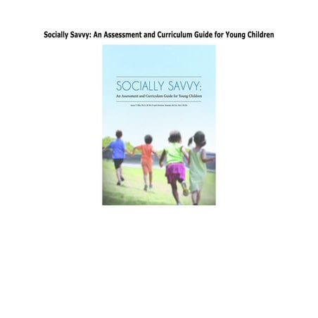 Socially Savvy: An Assessment and Curriculum Guide for Young Children | PDF