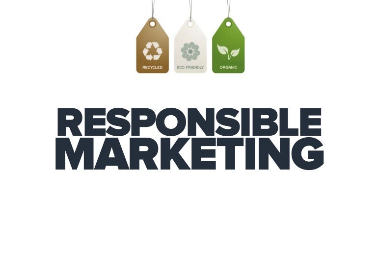 Responsible Marketing