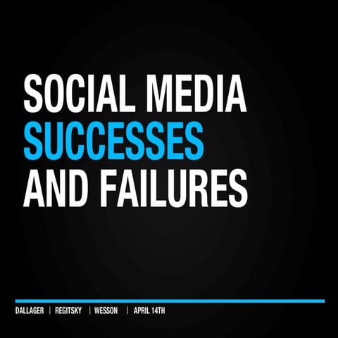 Social Media Successes & Failures | PDF | Social Networking | Internet