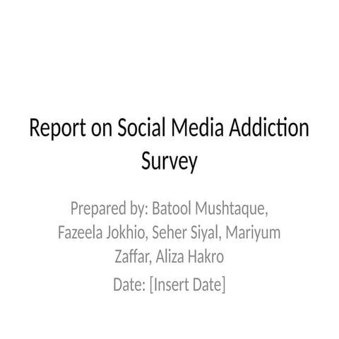 Social_Media_Addiction_Survey_Report.pptx