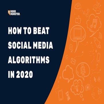 How To Beat Social Media Algorithms in 2020 | PPT
