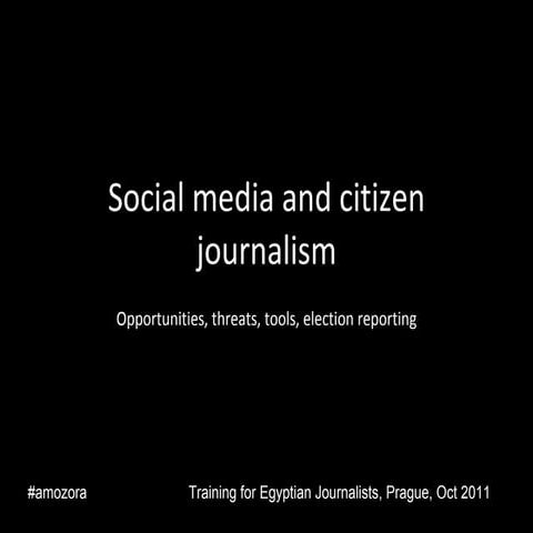 Social media and citizen journalism prague | PPT