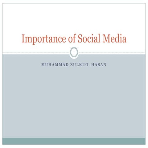 SOCIAL MEDIA AND ITS IMPORTANCE-1.pptx