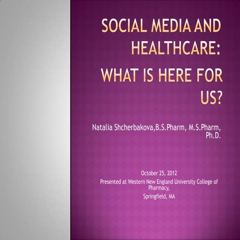 Social media and modern healthcare | PPT