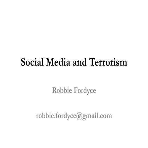 Social media and terrorism | PPTX
