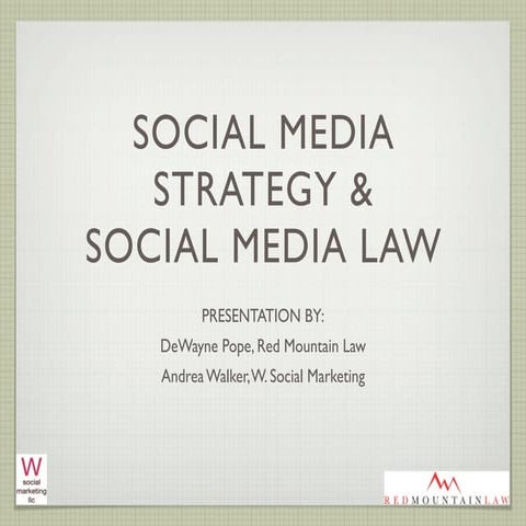 Social media and the law 8-22-11 | PPT