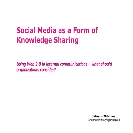 Social Media as a Form of Knowledge Sharing | PPT
