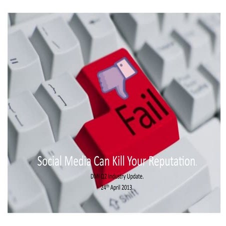 Social Media Can Kill Your Reputation | PDF