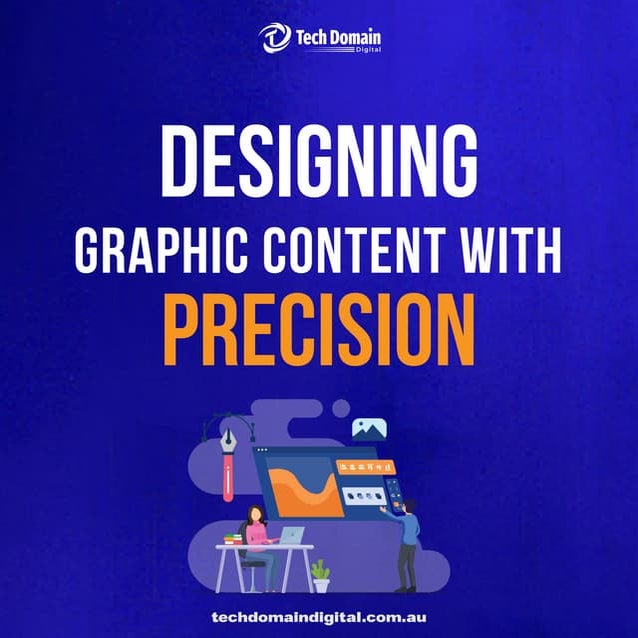 Designing graphic content with precision | PPT
