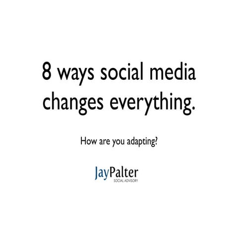 Social media changes everything v2 | KEY | Marketing and Advertising ...