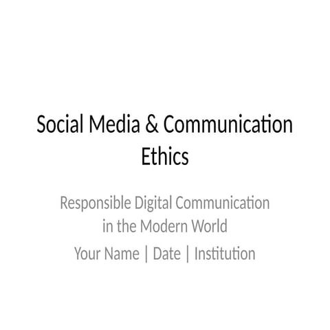 Social_Media_Communication_Ethics.pssptx | PPTX