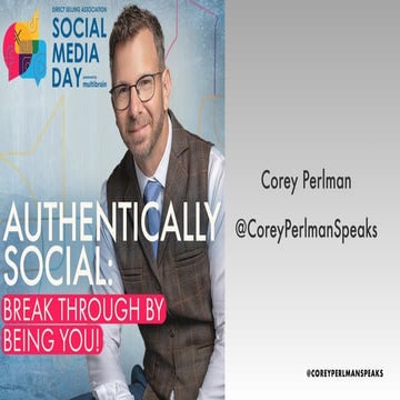 Social Media Day- Presented by: Corey Perlman | PPT