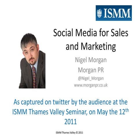 Social media for sales and marketing (nigel morgan) | PPT