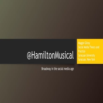 A Brief Overview of Hamilton (Stage Play).pptx