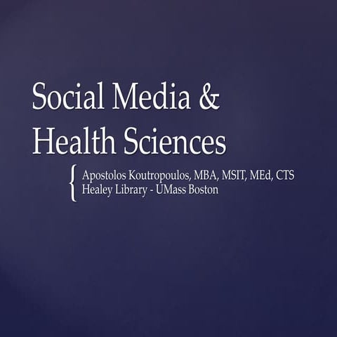 Social media & health sciences presentation v2 | PPT
