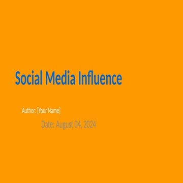 Social_Media_Influence Social_Media_Influence | PPTX