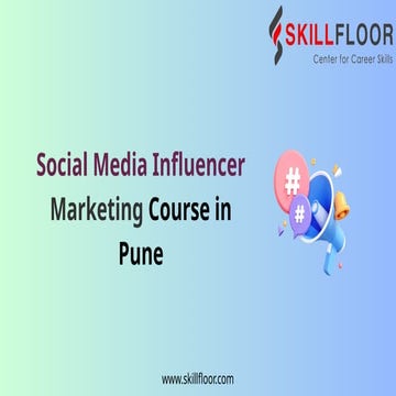 Social Media Influencer Marketing Course in Pune.pptx