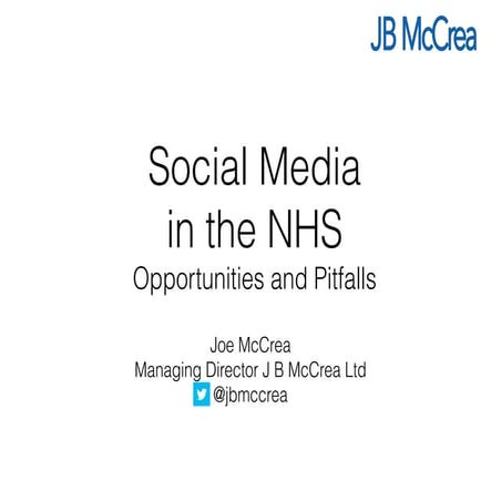 Social Media in the NHS - Tools for Engagement | PPTX
