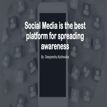 Social_Media_is_the_best_platform_for_spreading_awareness_seminar_ppt[1 ...