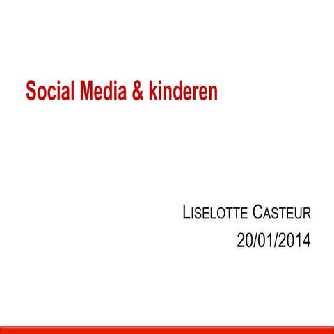 Social media & kinderen | PPT