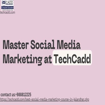 Master Social Media Marketing at TechCadd Today | PDF