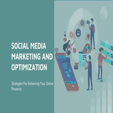Social Media Marketing Optimization Pptx