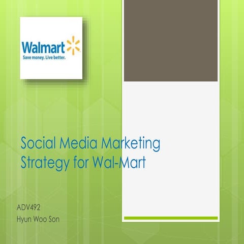 Social media marketing strategy for wal mart | PPTX