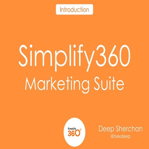 Inside Simplify360 Social Marketing Suite | PPT