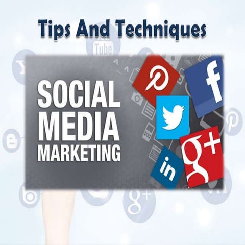 Social media marketing tips and techniques by Rahul Gupta | PPTX