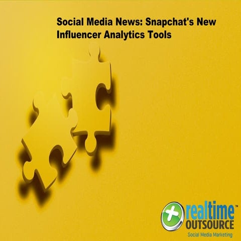 Snapchat's New Influencer Analytics Tools | PPT