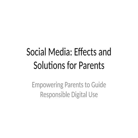 Social_Medias_Parents_Education_PPT.pptx