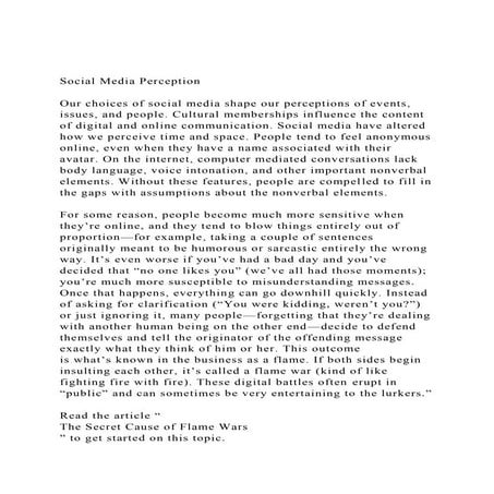 Social Media PerceptionOur choices of social media shape our.docx