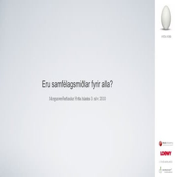 Eru samfélagsmiðlar fyrir alla? | PPT