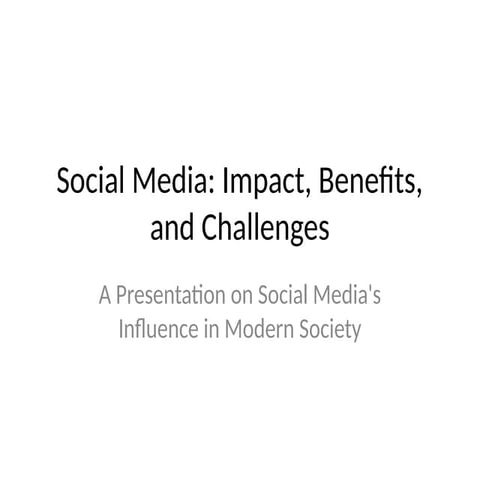 The Impact of Social Media on Society.pptx