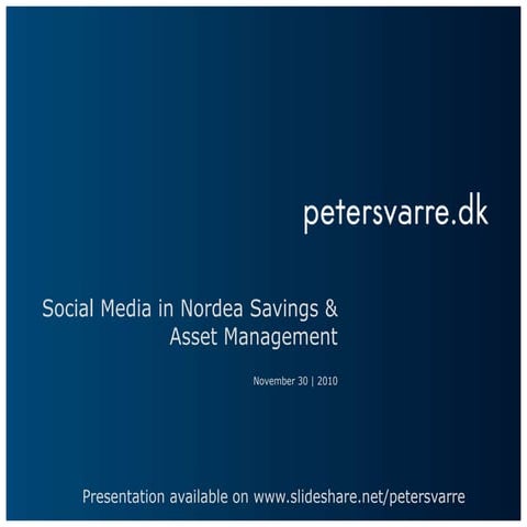 Social Media and Nordea Savings and Asset Management | PPT