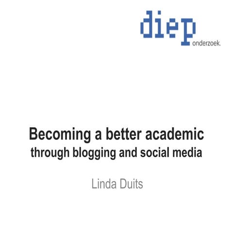 Becoming a better academic through blogging and social media | PPTX