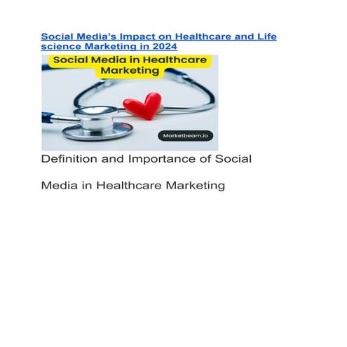 Social Media’s Impact on Healthcare and Life science Marketing in 2024.pdf